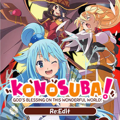 KONO SUBA Gods Blessing On This Wonderful World! Re:Edit